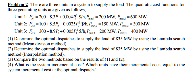 Solved There are three units in a system to supply the load. | Chegg.com