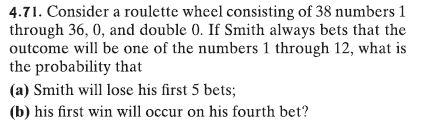 Solved Consider a roulette wheel consisting of 38 numbers 1 | Chegg.com