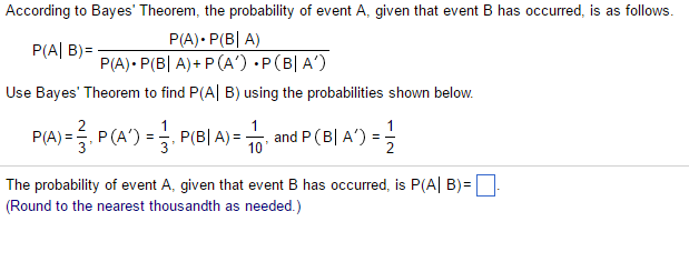 Solved According to Bayes' Theorem, the probability of event | Chegg.com