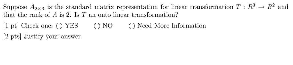 Solved Suppose A_2 times 3 is the standard matrix | Chegg.com