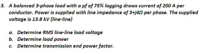 Solved A balanced 3-phase load with a pf of 75% lagging | Chegg.com