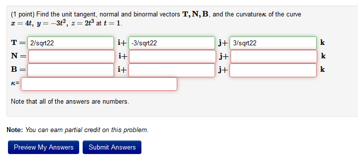Solved Find the unit tangent, normal and binormal vectors T, | Chegg.com