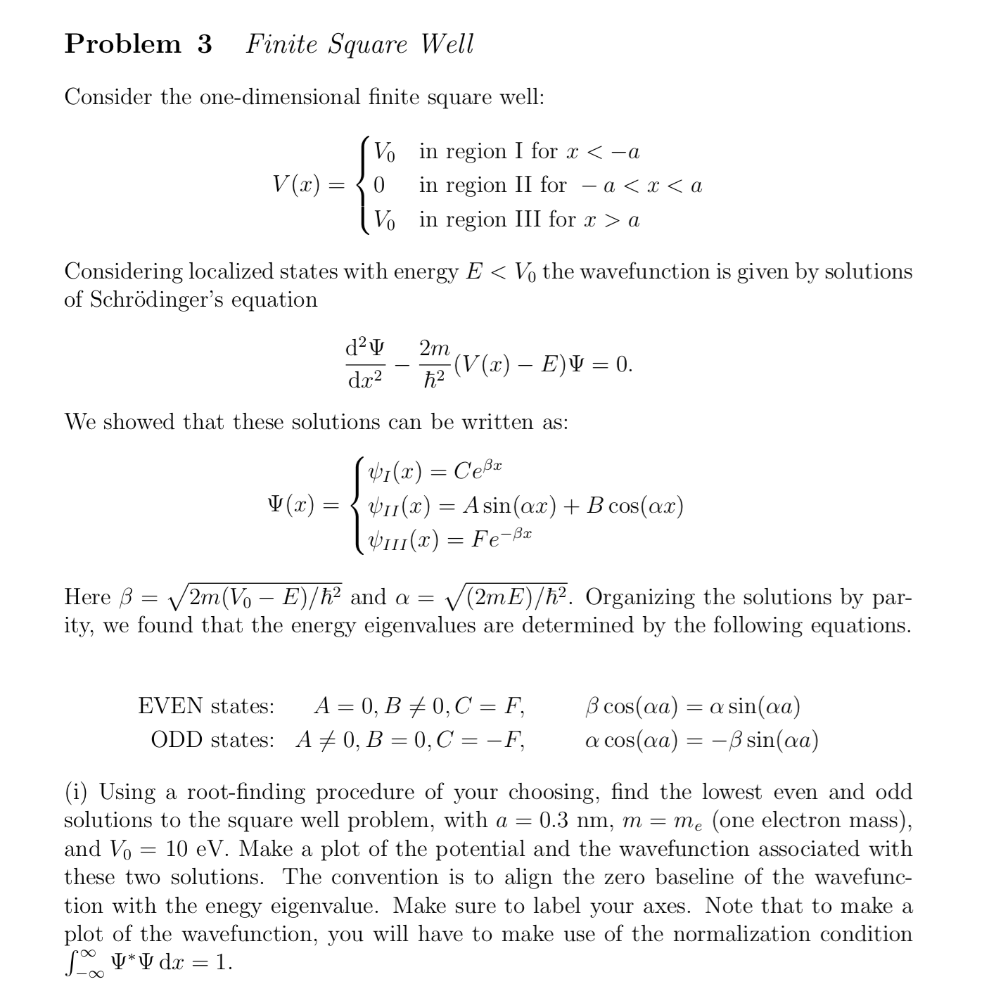 Solved Finite Square Well Consider The One Dimensional