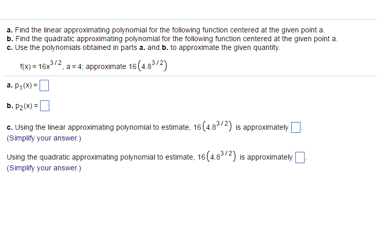Solved Find The Linear Approximating Polynomial For The
