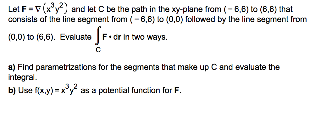 Solved Let F- v (x3y2) and let C be the path in the xy-plane | Chegg.com