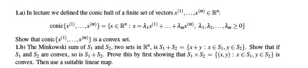 Solved In lecture we defined the conic hull of a finite set | Chegg.com