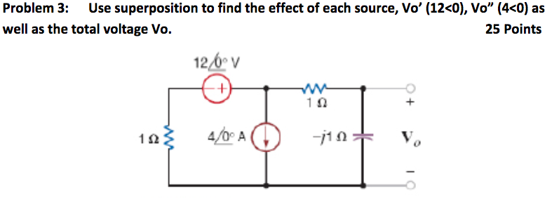 Solved Use superposition to find the effect of each source, | Chegg.com