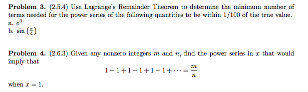 Solved Use Lagrange's Remainder Theorem to determine the | Chegg.com