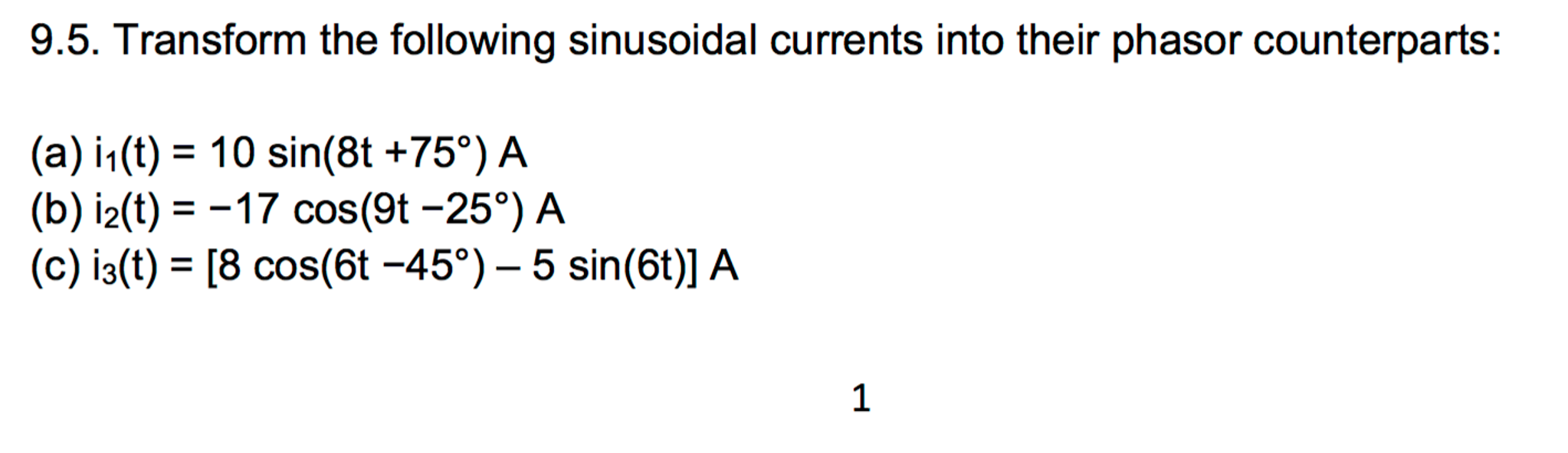 Solved Transform the following sinusoidal currents into | Chegg.com