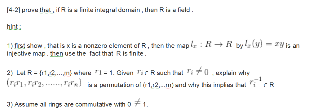 Solved Prove that, if R is a finite integral domain, then R | Chegg.com