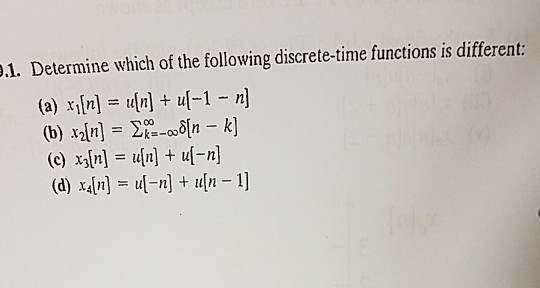 Solved 1. Determine which of the following discrete-time | Chegg.com