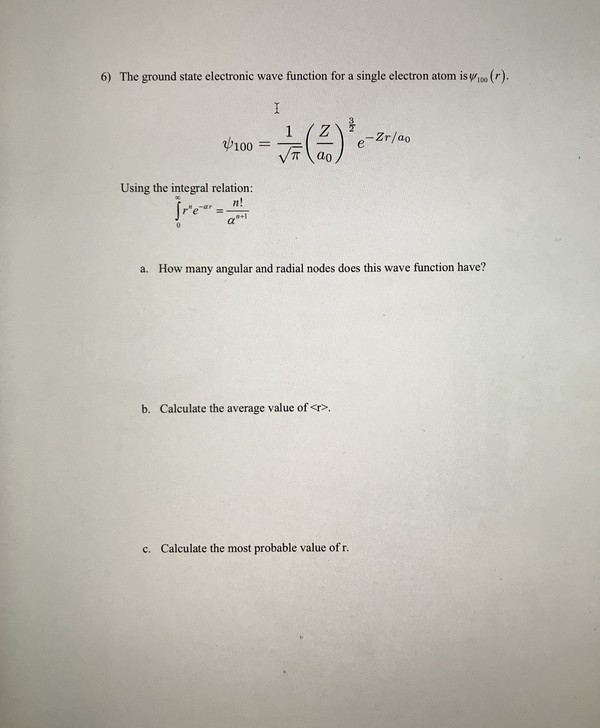 Solved 6) The ground state electronic wave function for a | Chegg.com