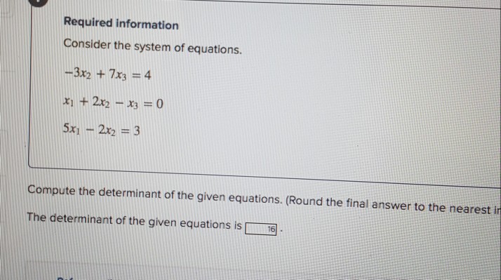 Solved Required information Consider the system of equations | Chegg.com
