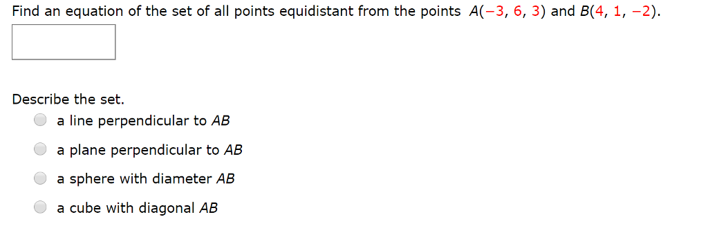 Solved Find an equation of the set of all points equidistant | Chegg.com