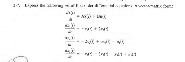Solved Express the following set of first-order differential | Chegg.com
