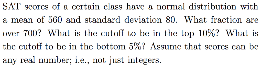 Solved SAT scores of a certain class have a normal | Chegg.com