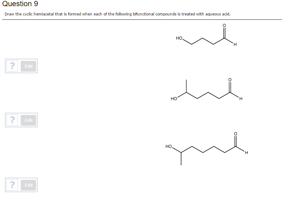 Solved Draw the cyclic hemiacetal that is formed when each | Chegg.com