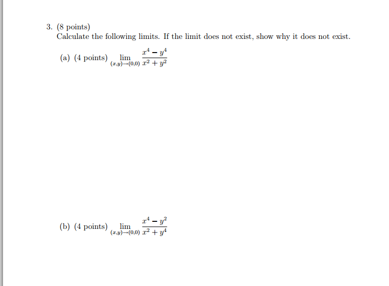 Solved Calculate the following limits. If the limit does not | Chegg.com