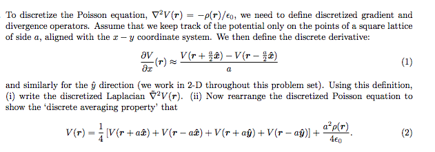 Solved To discretize the Poisson equation, 2P(r) = | Chegg.com