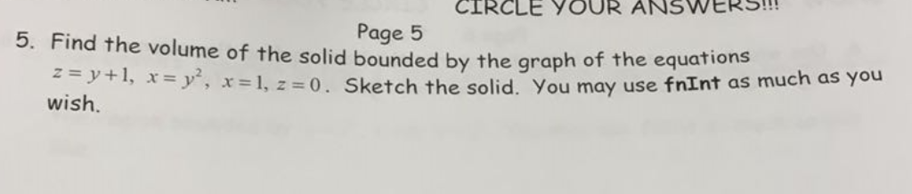 Solved Find the volume of the solid bounded by the graph of | Chegg.com