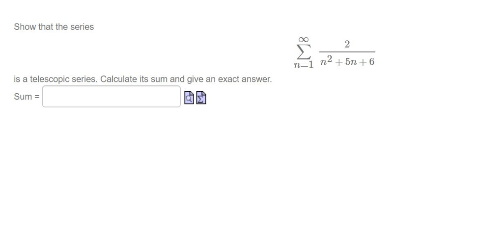 Solved Show that the series is a telescopic series. | Chegg.com