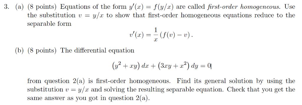 Solved Equations of the form y'(x) = f(y/x) are called | Chegg.com