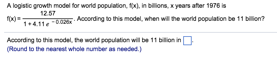 Solved A logistic growth model for world population, f(x), | Chegg.com