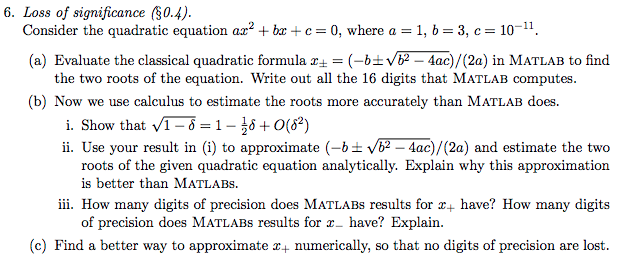 Solved Quadratic Equation : Loss of significance | Chegg.com