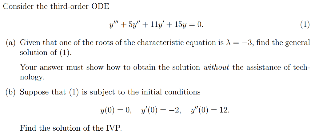 Solved Consider the third-order ODE 5+15y . (a) Given that | Chegg.com