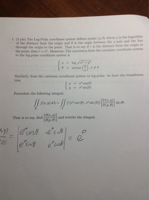 Solved 1. The Log-Polar coordinate system defines points | Chegg.com