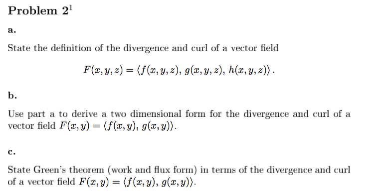 Solved Problem 2^1 State the definition of the divergence | Chegg.com