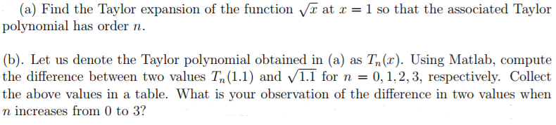 Solved a) Find the Taylor expansion of the function | Chegg.com