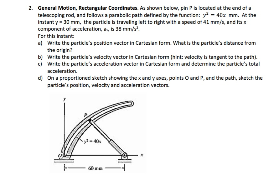 Solved General Motion, Rectangular Coordinates. As shown | Chegg.com