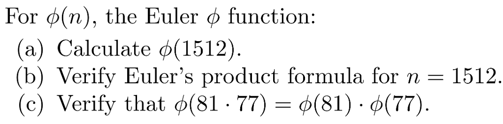 Solved Using EULER'S Phi function, please calculate and | Chegg.com