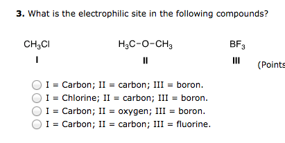 Solved What is the electrophilic site in the following | Chegg.com