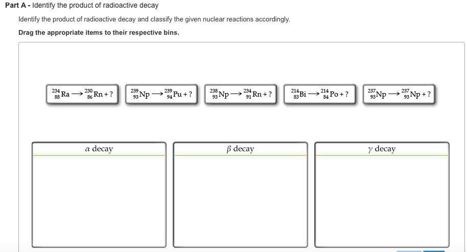 Solved Part A - Identify the product of radioactive decay | Chegg.com
