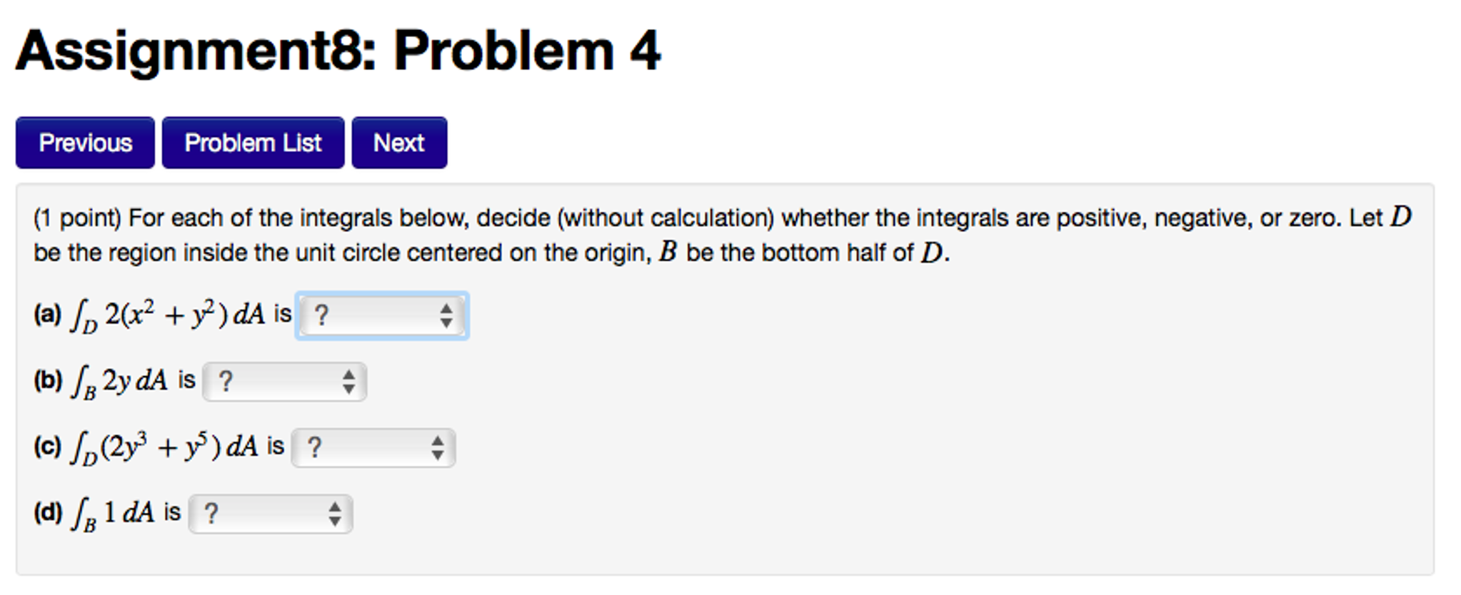 Solved For each of the integrals below, decide (without | Chegg.com