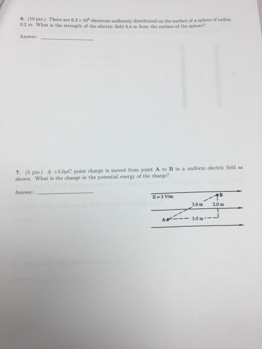 Solved There are 6.3 Times 10^8 electrons uniformly | Chegg.com