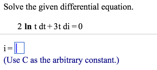 Solved Solve the given differential equation. 2 ln t dt + 3t | Chegg.com