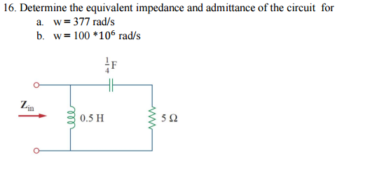 Solved Determine the equivalent impedance and admittance of | Chegg.com