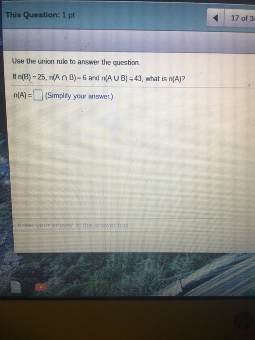 Solved Use the union rule to answer the question. IF n(B) = | Chegg.com