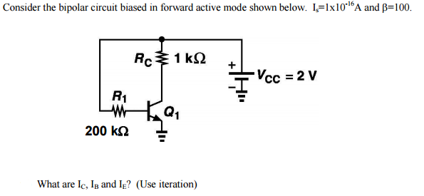 Solved Consider the bipolar circuit biased in forward active | Chegg.com