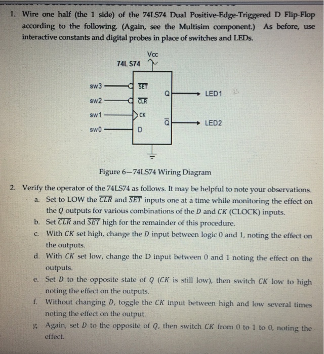 Solved 1. Wire one half (the 1 side) of the 74LS74 Dual | Chegg.com