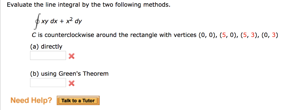Solved Evaluate the line integral by the two following | Chegg.com