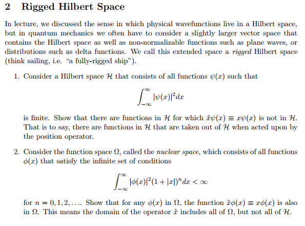 2 Rigged Hilbert Space In lecture, we discussed the | Chegg.com