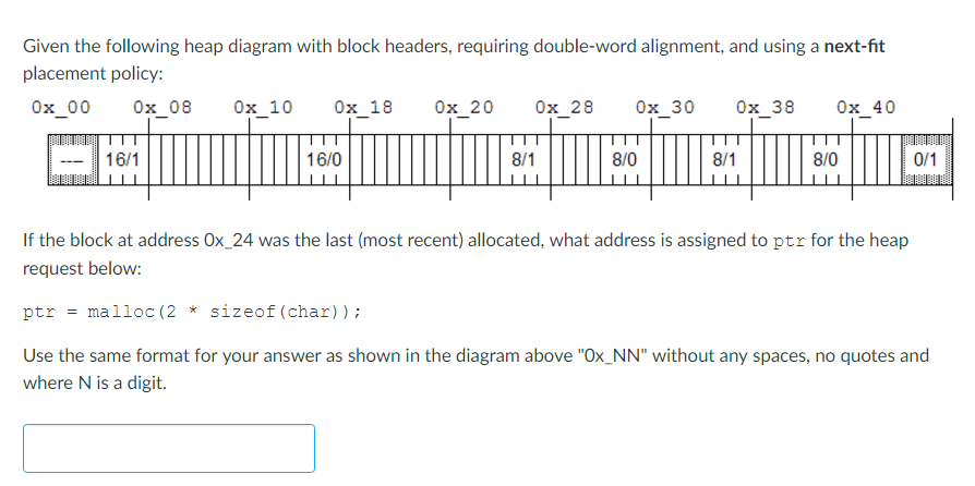 Solved Given the following heap diagram with block headers, | Chegg.com