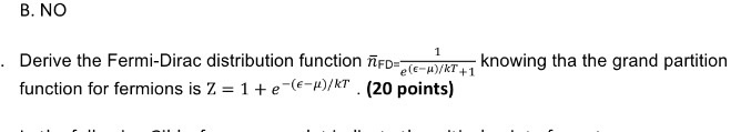 Solved Derive the Fermi-Dirac distribution function n-FD = | Chegg.com