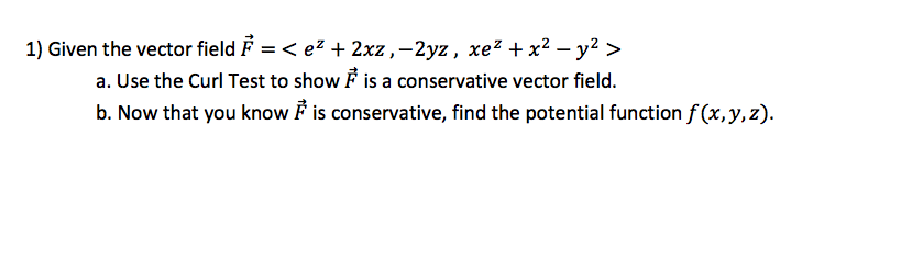 Solved Given the vector field F^vector
