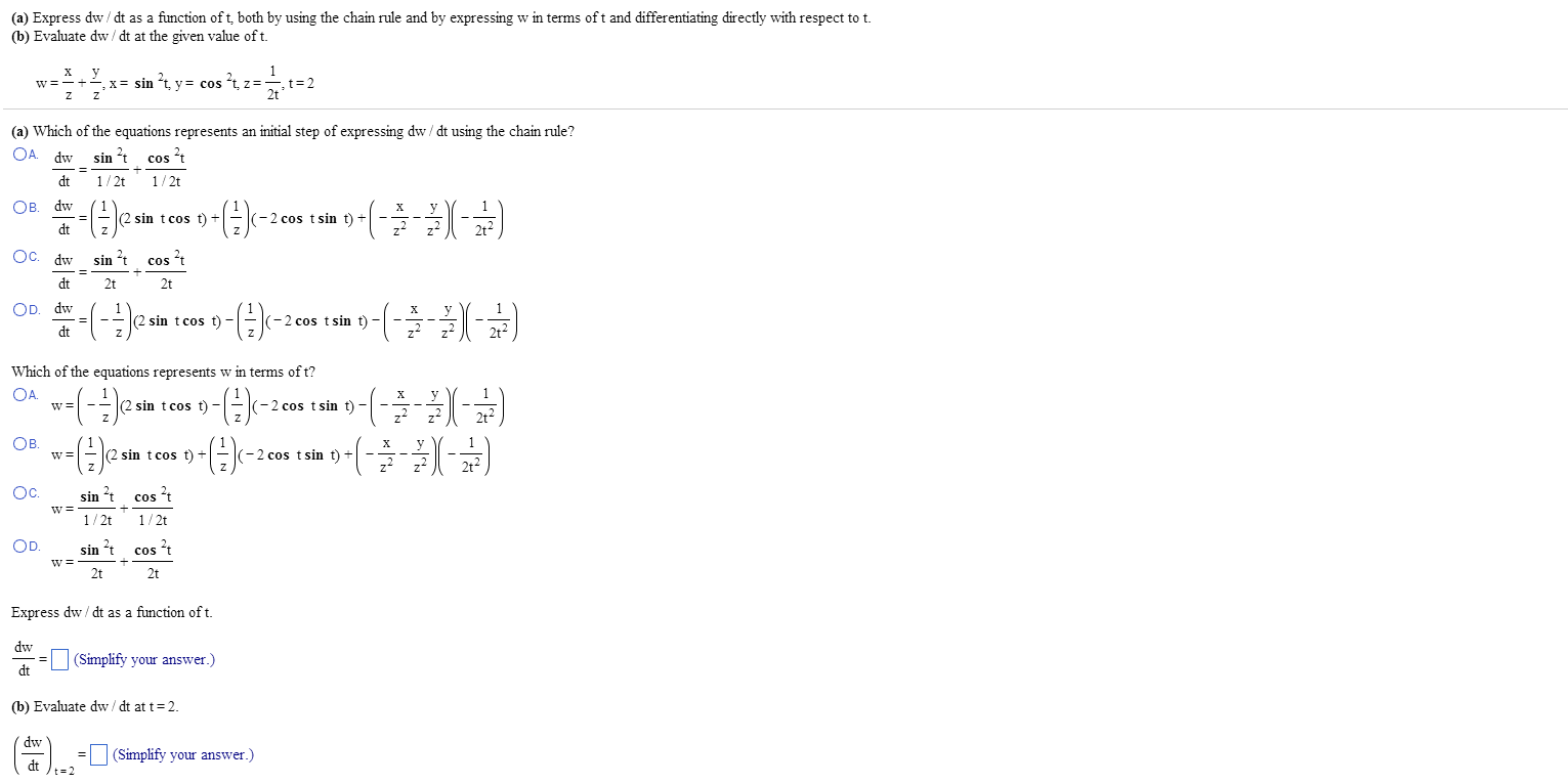 Solved (a) Express dw/dt as a function oft, both by using | Chegg.com