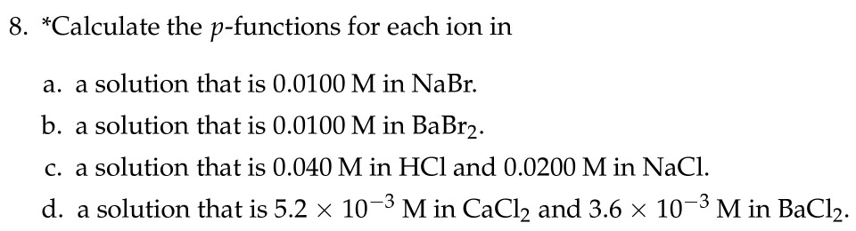 Solved Calculate the p-functions for each ion in a. a | Chegg.com